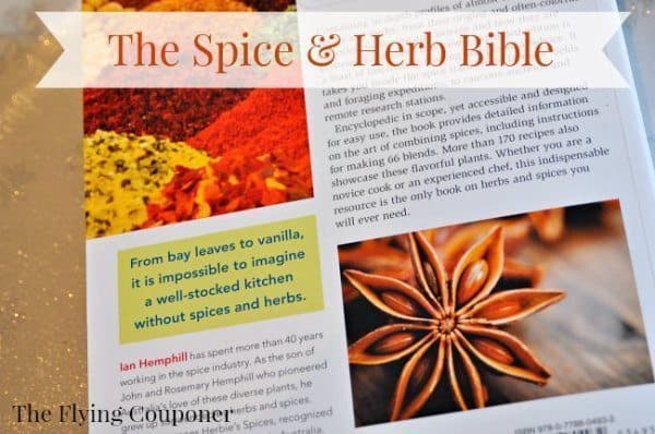 The Spice & Herb Bible Third Edition #HolidayGiftGuide - The Flying ...